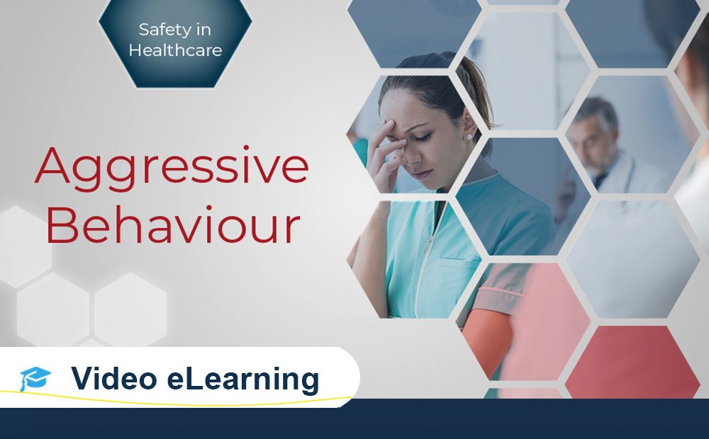 Safety in Healthcare - Workplace Violence: Aggressive Behaviour | Channel1