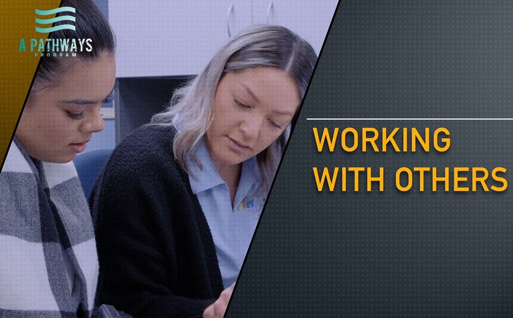 Working With Others Pathways | Channel1