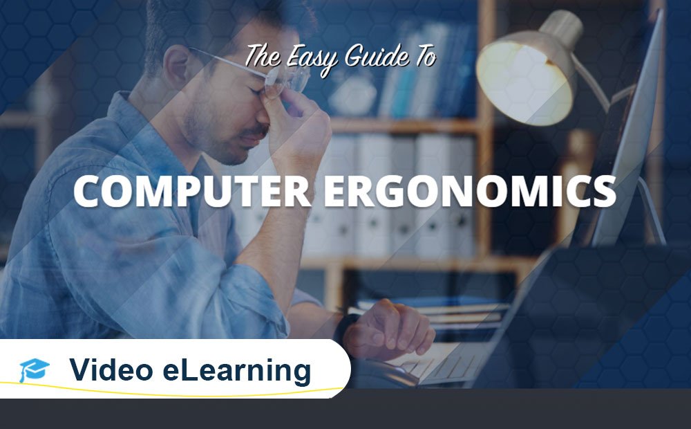 The Easy Guide to Computer Ergonomics | Channel1